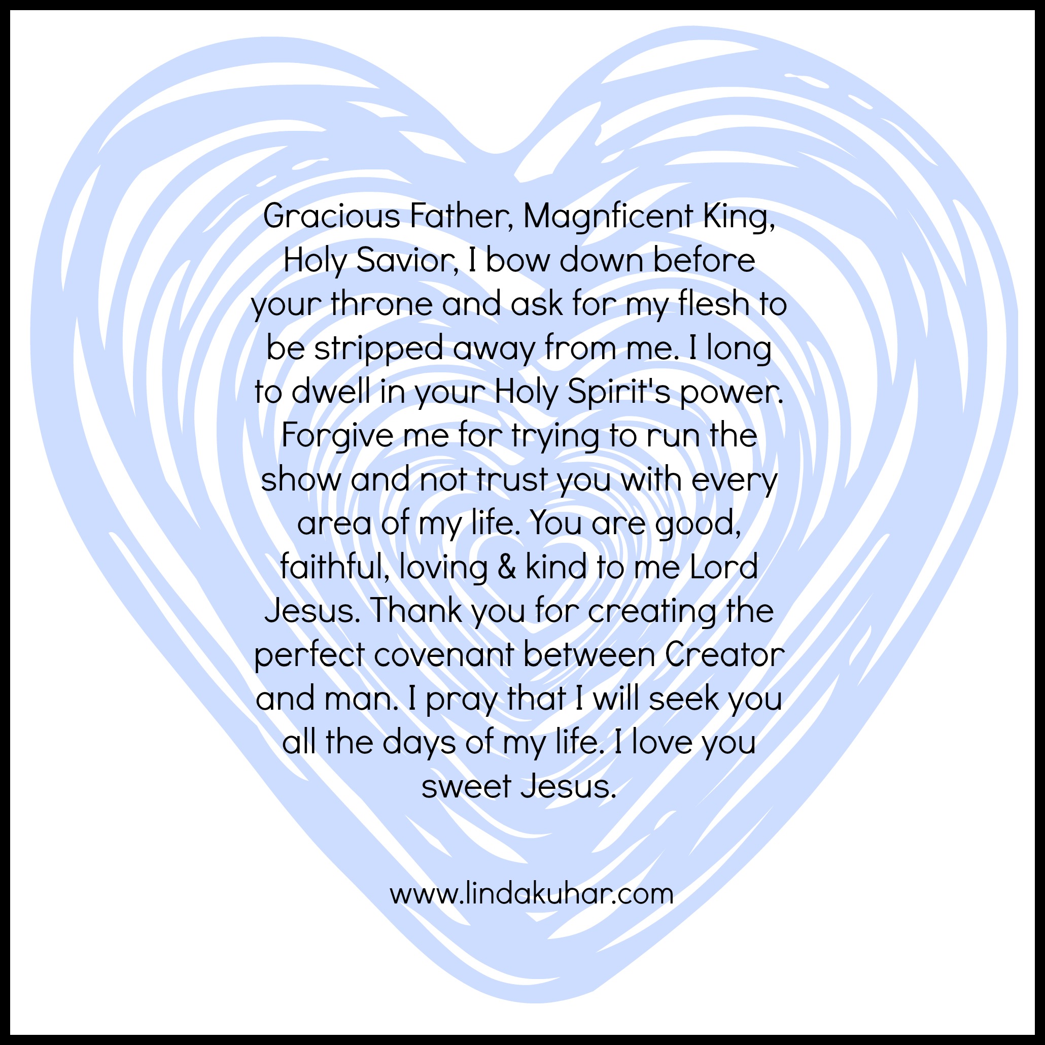 A Prayer for Fleshly | Linda Kuhar, Christian Life Coach